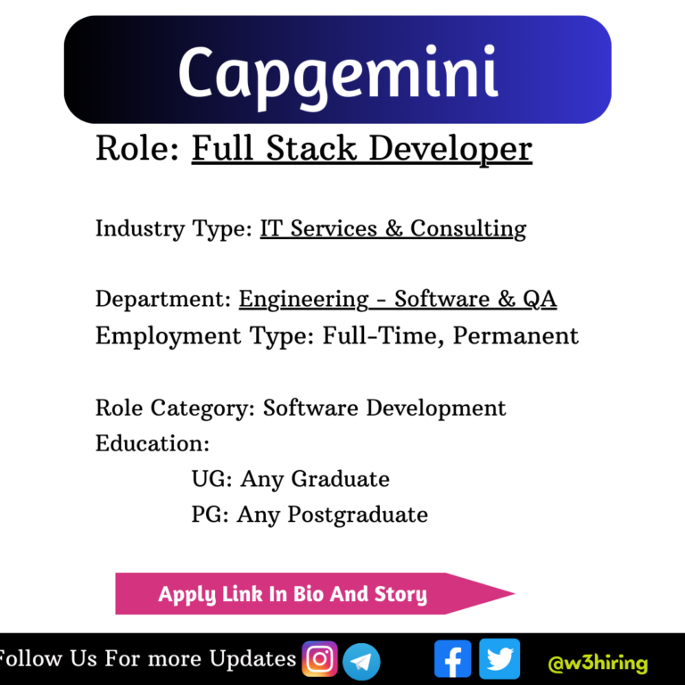 Capgemini Recruitment 2023-Hiring Full Stack Developer -| Any Graduate/Post Graduate - W3Hiring